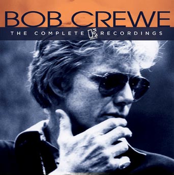 ALBUM: Bob Crewe, 'The Complete Elektra Recordings' | REBEAT Magazine