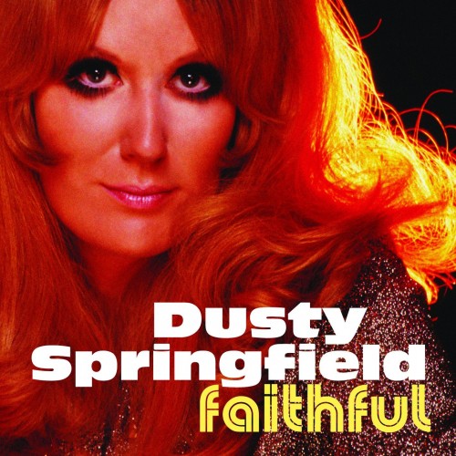 ALBUM: Dusty Springfield, 'Faithful' | REBEAT Magazine
