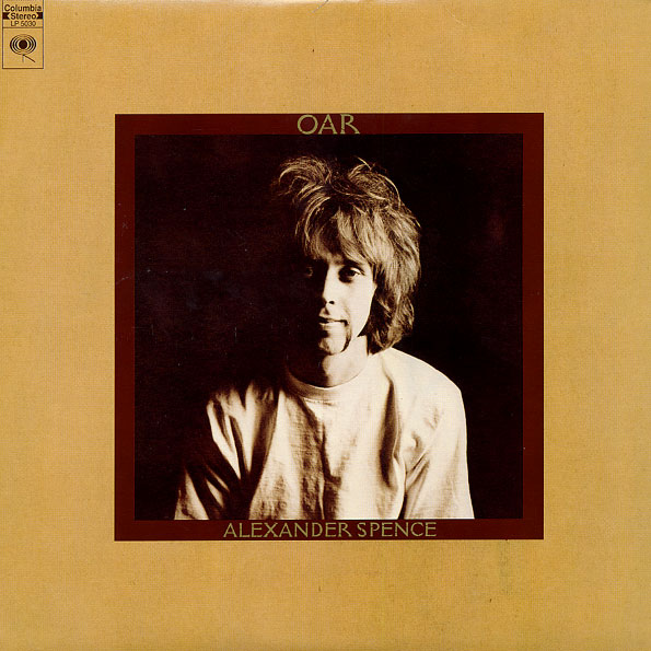 Weighed Down: Skip Spence, 'Oar,' and the End of '60s Innocence ...