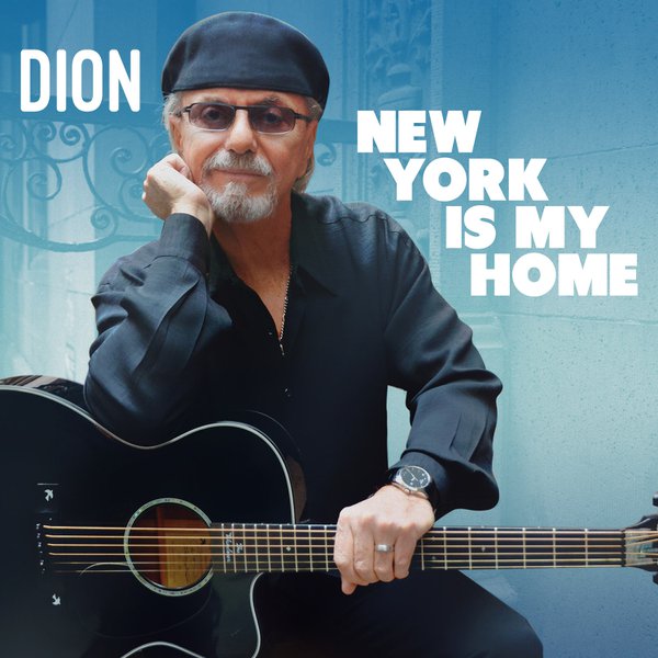 ALBUM: Dion, 'New York is My Home' | REBEAT Magazine