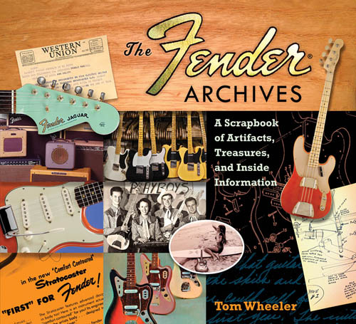 BOOK: 'The Fender Archives' by Tom Wheeler | REBEAT Magazine