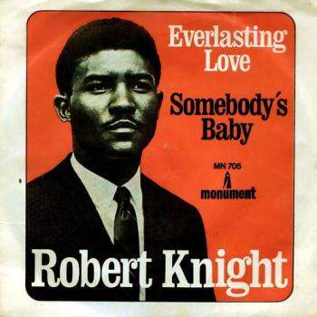 The Story Behind: Robert Knight, "Everlasting Love" | REBEAT Magazine